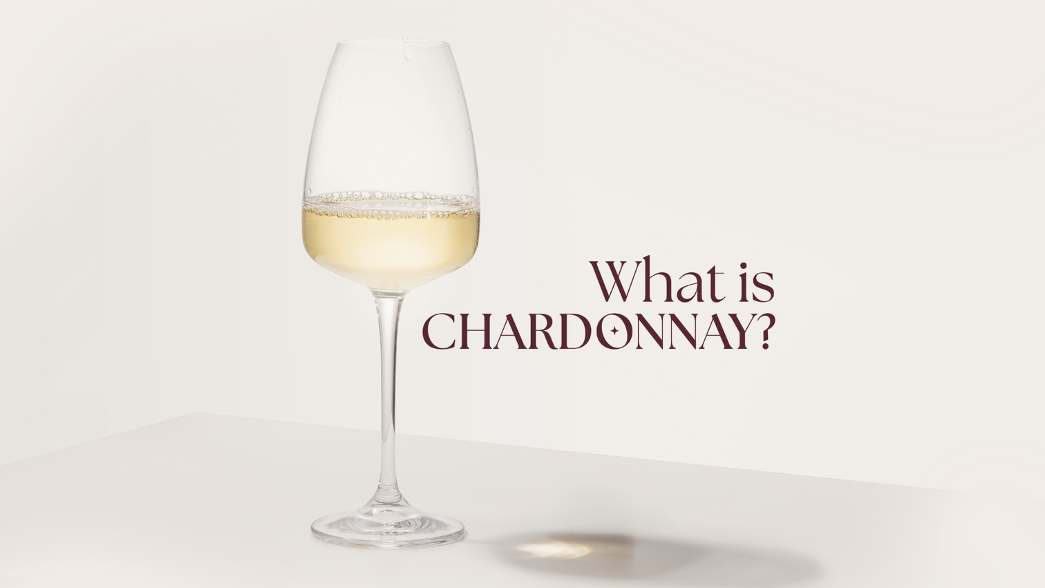 What Is Chardonnay? Taste, Styles, and Wine Guide | Coravin US